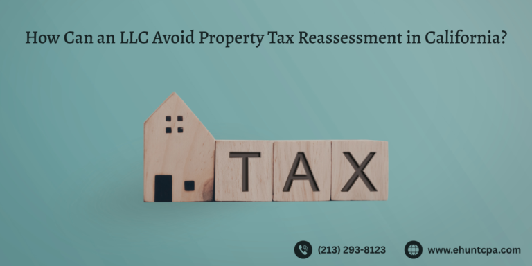 How Can an LLC Avoid Property Tax Reassessment in California?